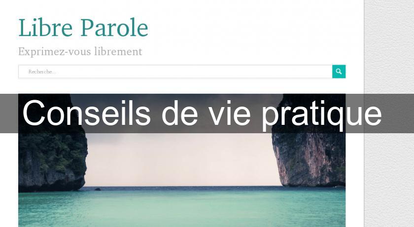 Conseils de vie pratique Blog