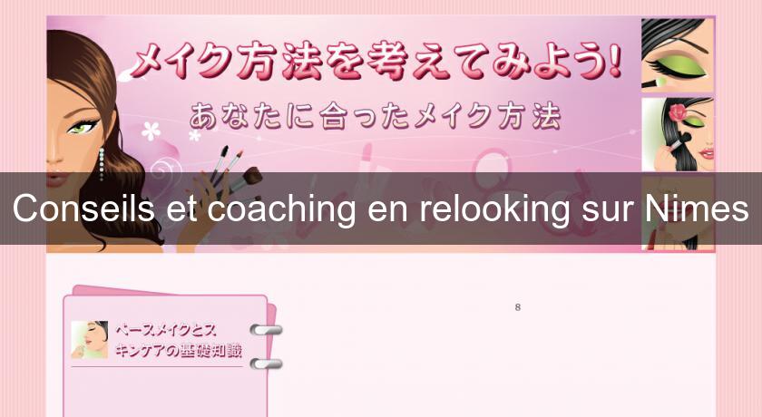 Conseils et coaching en relooking sur Nimes Conseils Beauté Conseils et coaching en relooking sur Nimes Conseils Beauté
