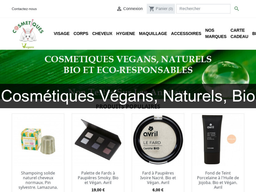 Cosmétiques Végans, Naturels, Bio Produit de Beauté