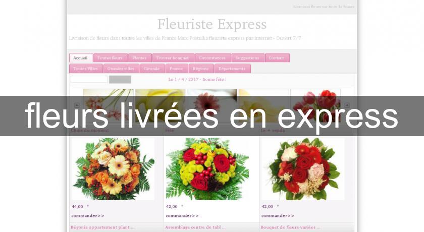 fleurs livrées en express Fleuriste