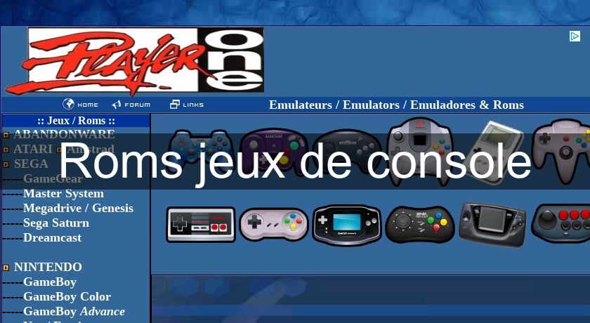 Roms jeux de console Astuce jeu video