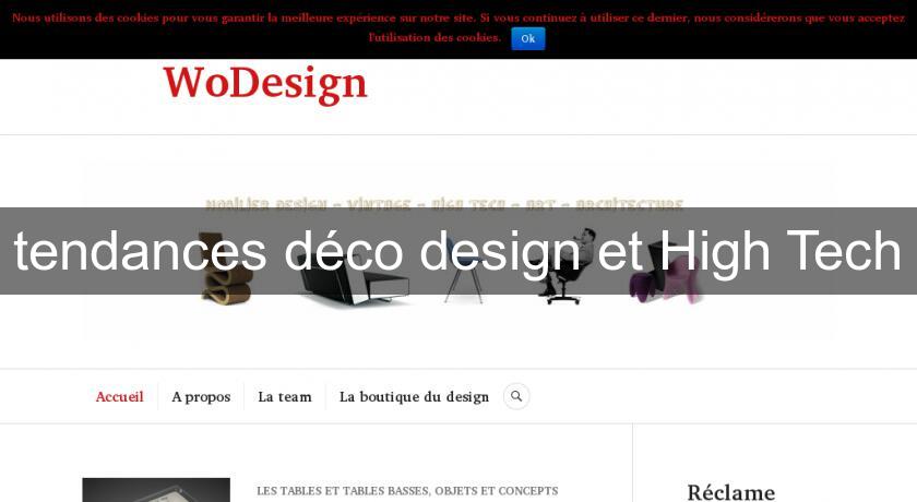 tendances déco design et High Tech Objets