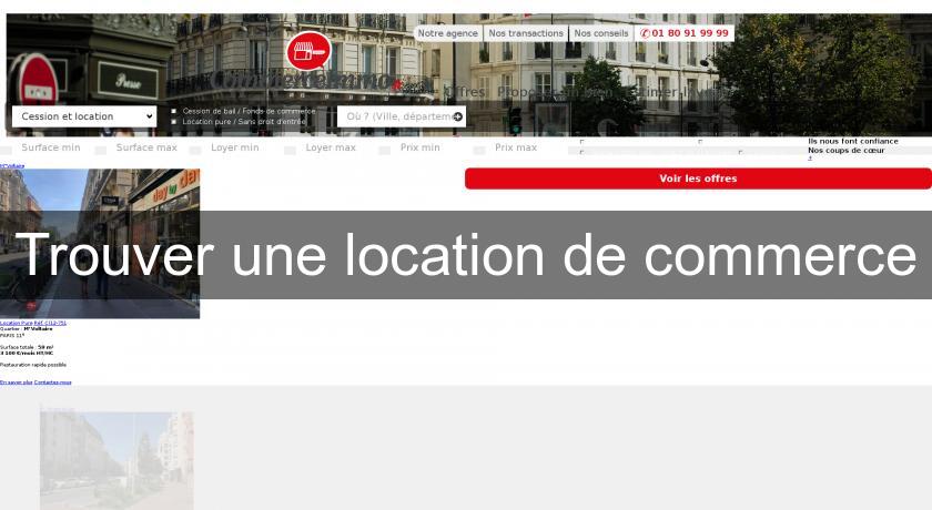 Trouver une location de commerce Annonces Immobilieres