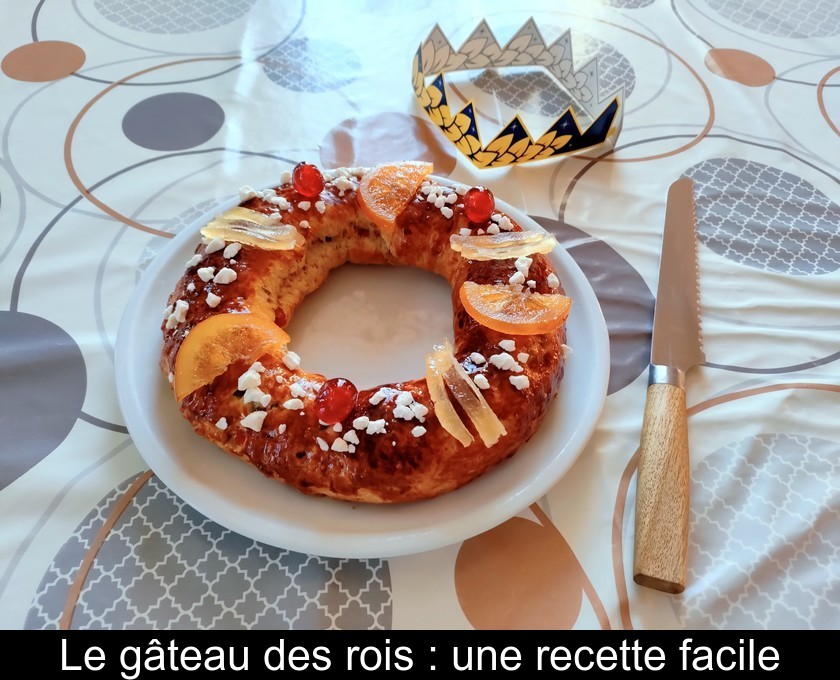 Le gâteau des rois : une recette facile