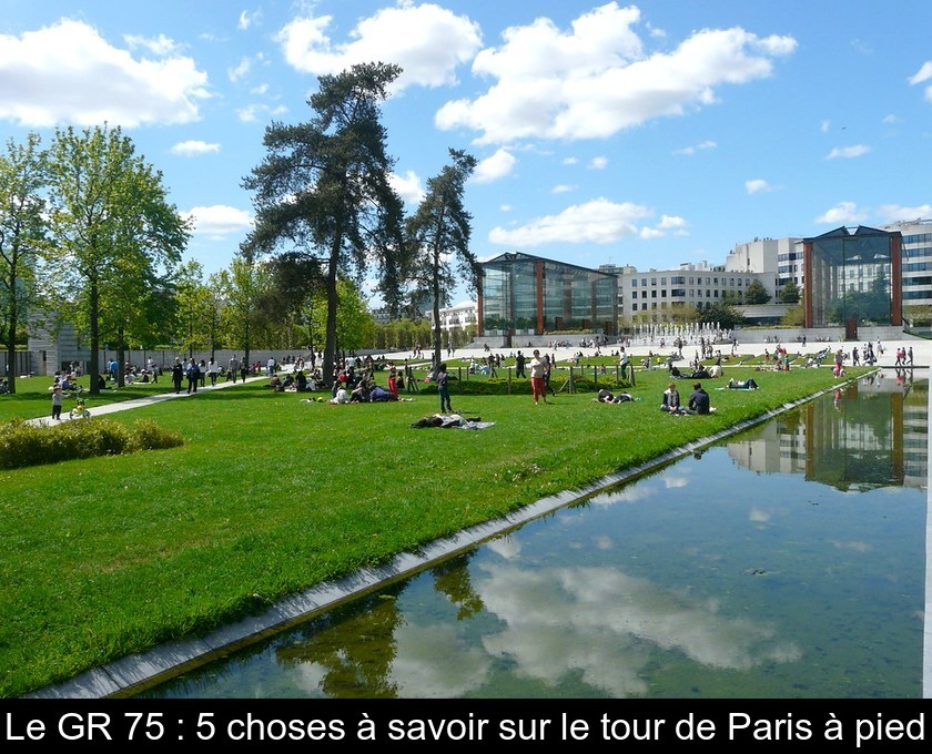 Le GR 75 : 5 choses à savoir sur le tour de Paris à pied