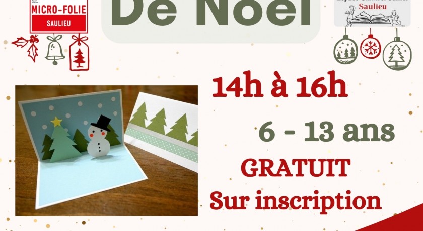 Atelier Pop-up De Noël à La Micro-folie _ Fête Des Sapins De Saulieu ...