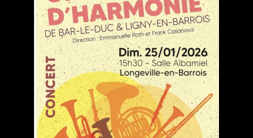 Concert Des Harmonies De Ligny Et Bar-le-duc Longeville-en-barrois Bar ...