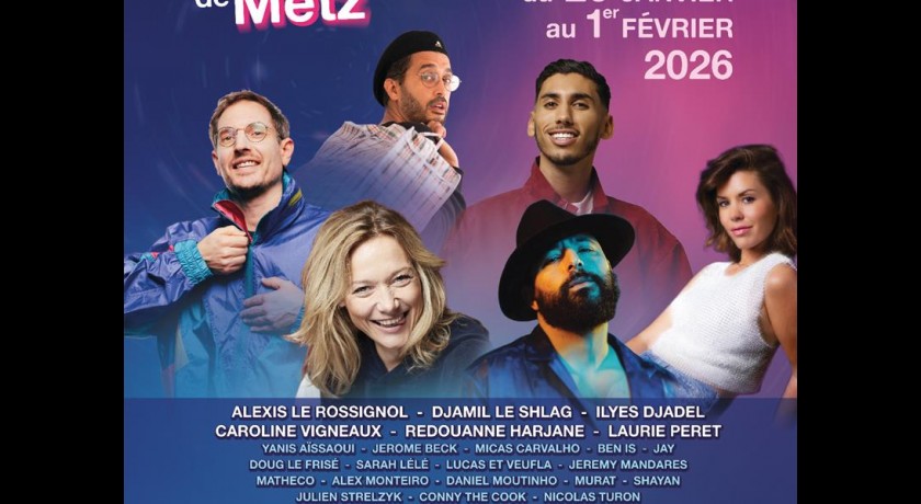 Festival De L'humour De Metz 2026 Metz Metz Complet Humour Metz