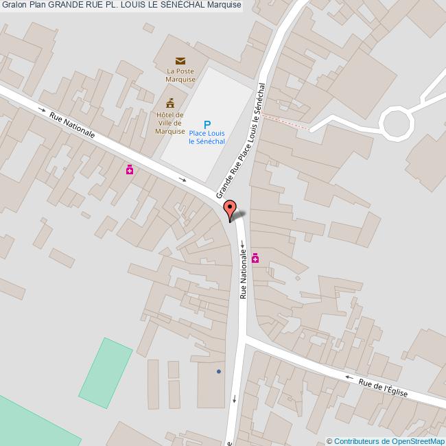 Grande rue PL. LOUIS LE SÉNÉCHAL Marquise