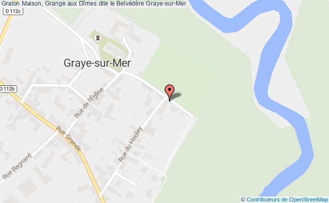 Maison, grange aux dîmes dite le belvédère Graye-sur-mer tourisme