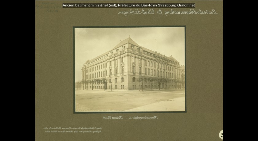 Ancien bâtiment ministériel (est), préfecture du bas-rhin Strasbourg ...