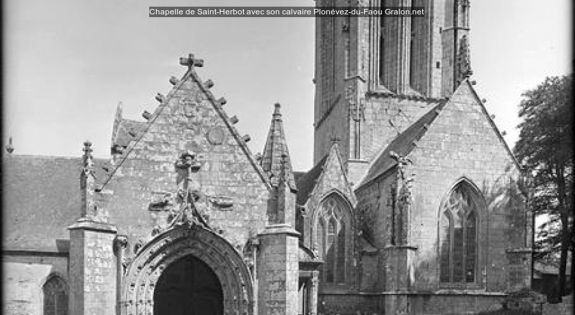 Chapelle de saint-herbot avec son calvaire Plonévez-du-faou tourisme