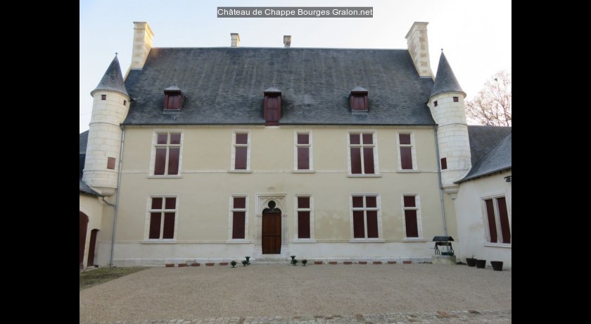 Château de chappe Bourges tourisme