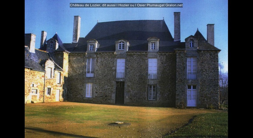 Château de lozier, dit aussi l'hozier ou l'osier Plumaugat tourisme