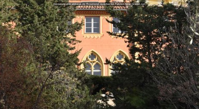 Demeure dite abbaye de roseland, quartier de fabron Nice tourisme