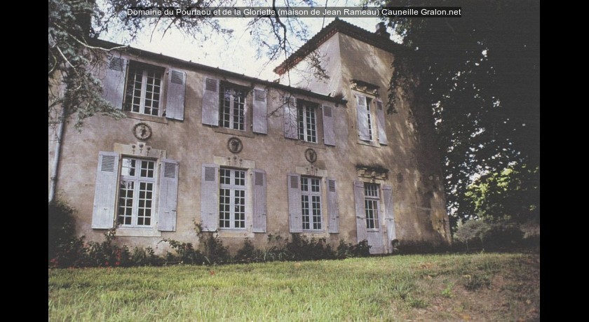 Domaine du pourtaou et de la gloriette (maison de jean rameau ...