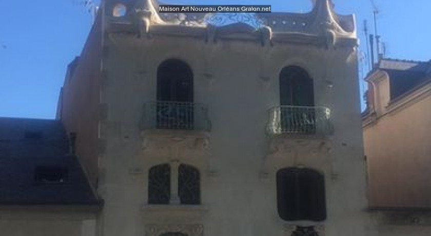 Maison art nouveau Orléans tourisme